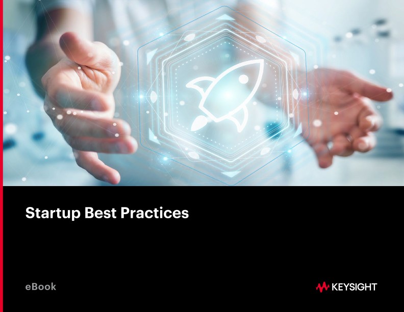 Startup Best Practices PDF Asset Page | Keysight